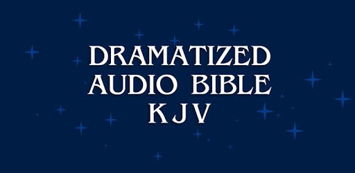Download Dramatized Audio Bible - KJV Dramatized Version for PC / MAC ...